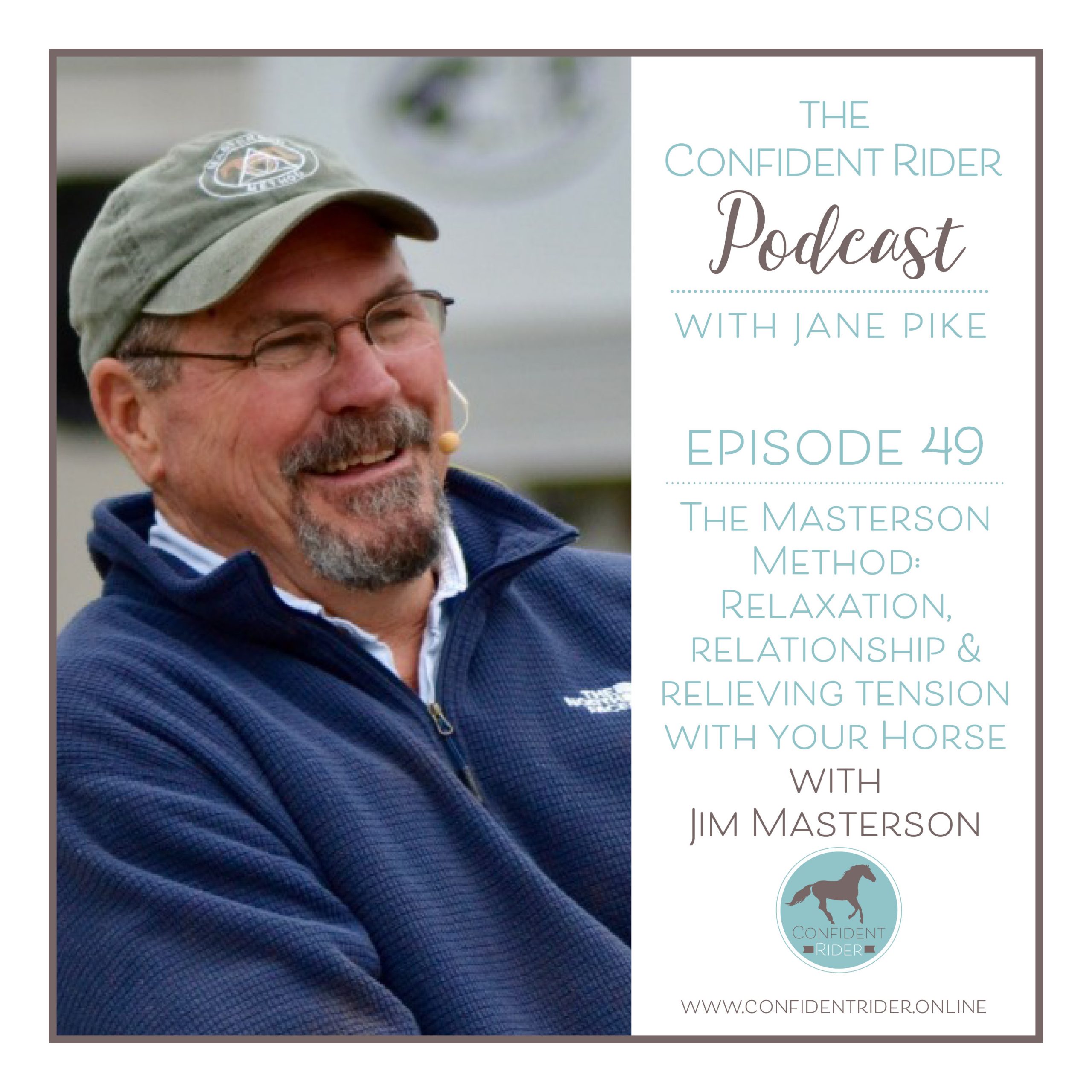 Relieve Tension & Get A Relaxed Horse | Confident Rider Podcast